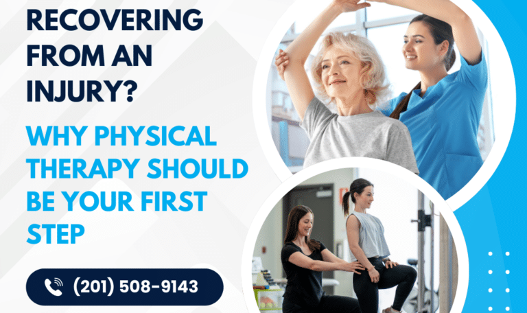 Recovering From an Injury? Why Physical Therapy Should Be Your First Step